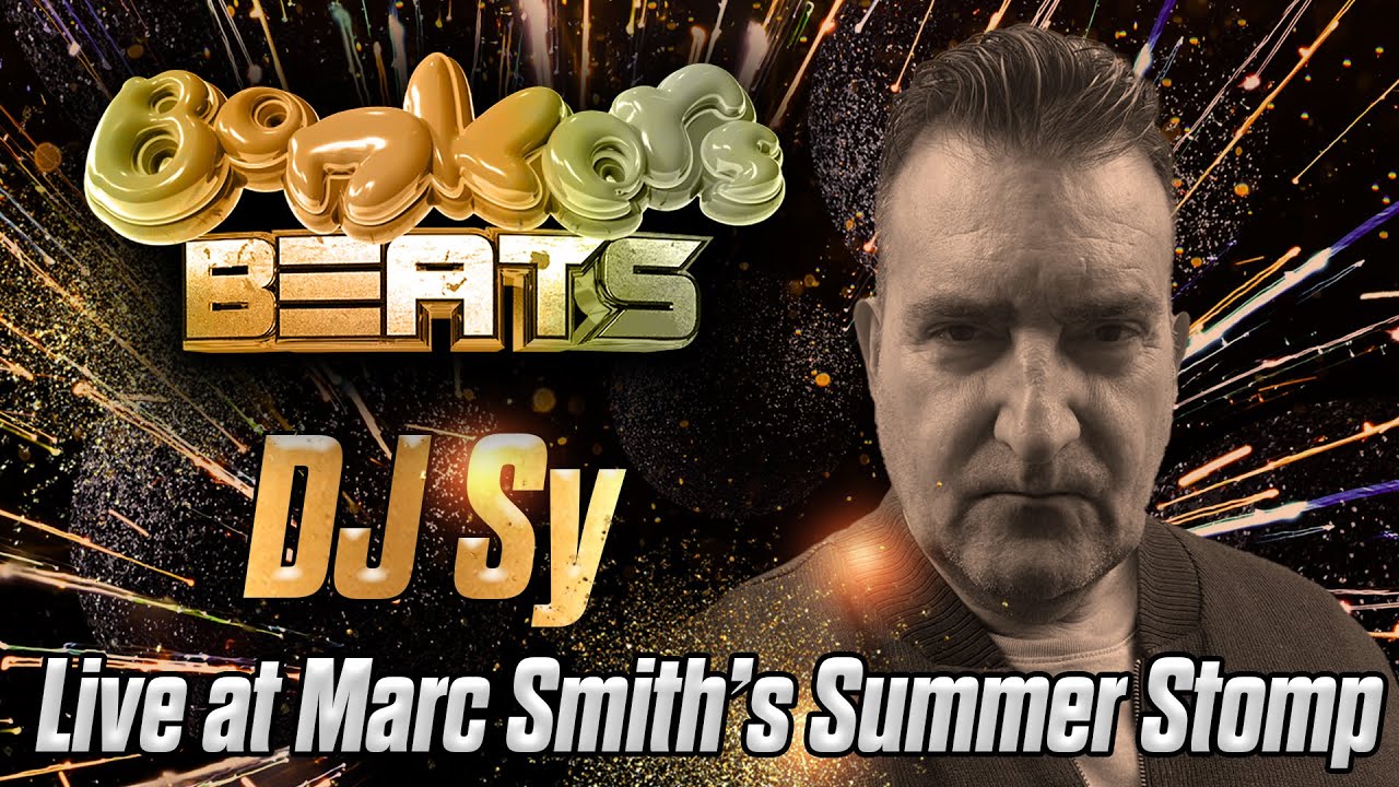 DJ Sy - Live @ Marc Smith's Summer Stomp - Bonkers Beats 132 - Hour Two ...