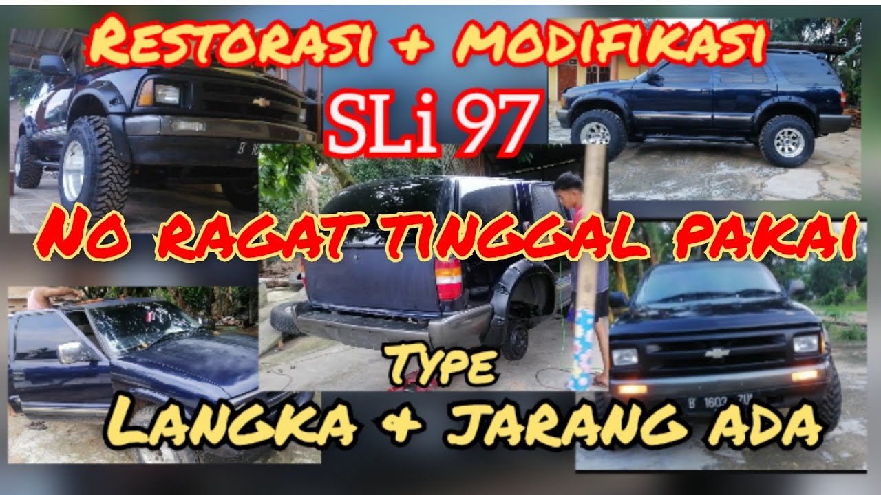 Restorasi dan modifikasi blazer SLi 97(terjual) - YouTube