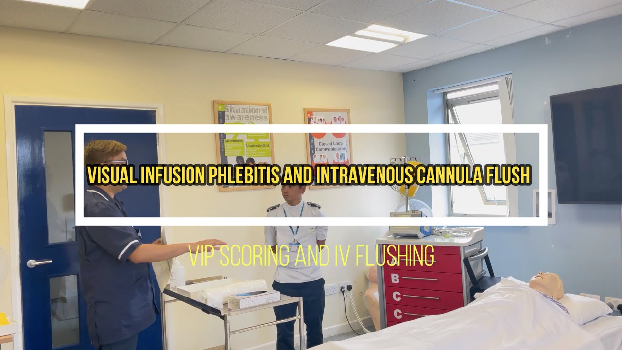 VIP Score and IV Flush OSCE Skill Station - YouTube