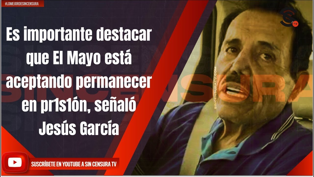 Es importante destacar que El Mayo está aceptando permanecer en pr1s1ón ...