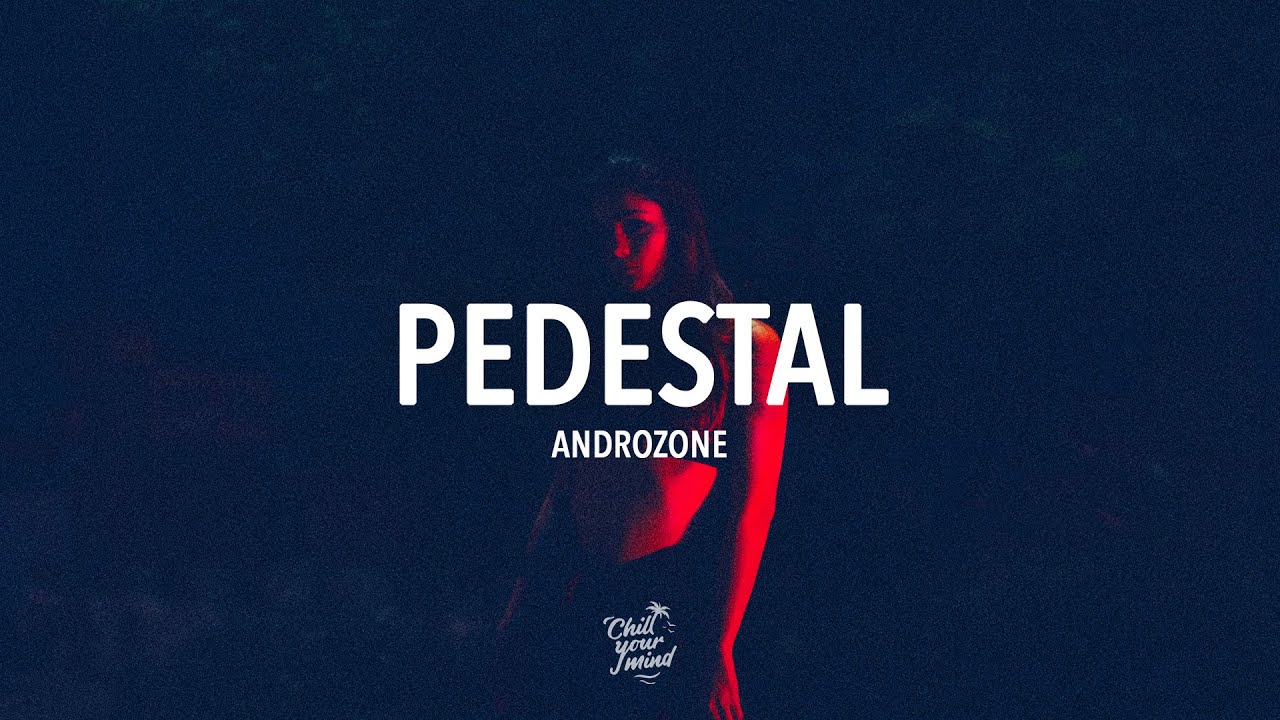 ANDROZONE - Pedestal - YouTube