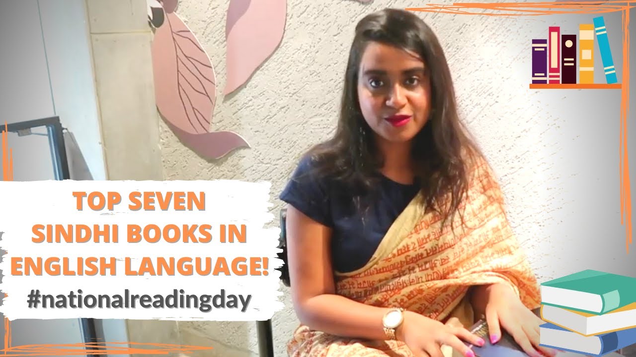 TOP SEVEN SINDHI BOOKS IN ENGLISH LANGUAGE! #nationalreadingday - YouTube
