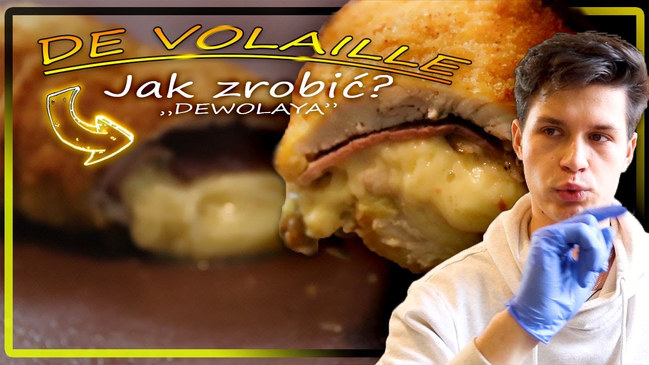 Jak zrobić DE VOLAILLE (Dewolaj)? - YouTube