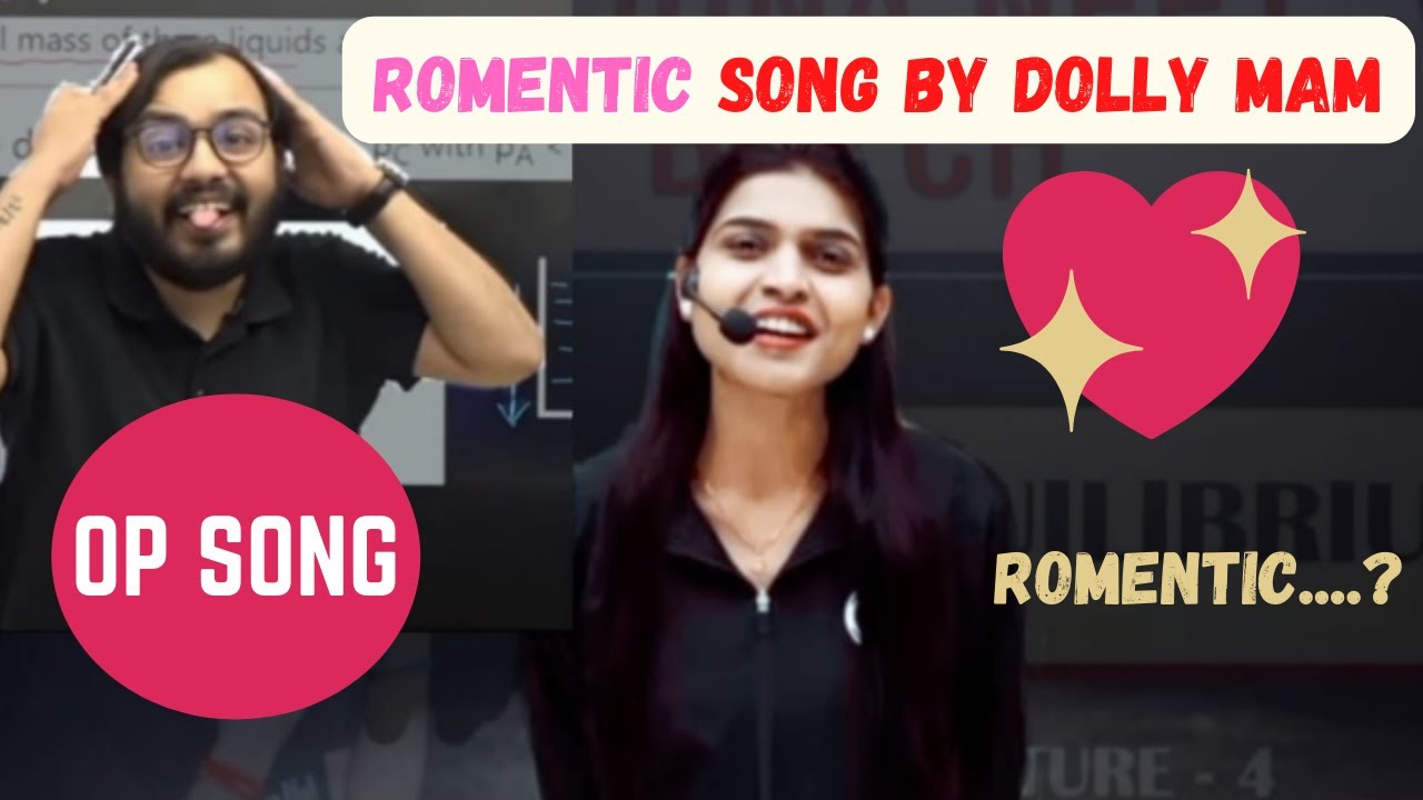 Dolly mam ने गाया Romentic Song 😍 || Arjuna neet batch || Dolly mam OP ...