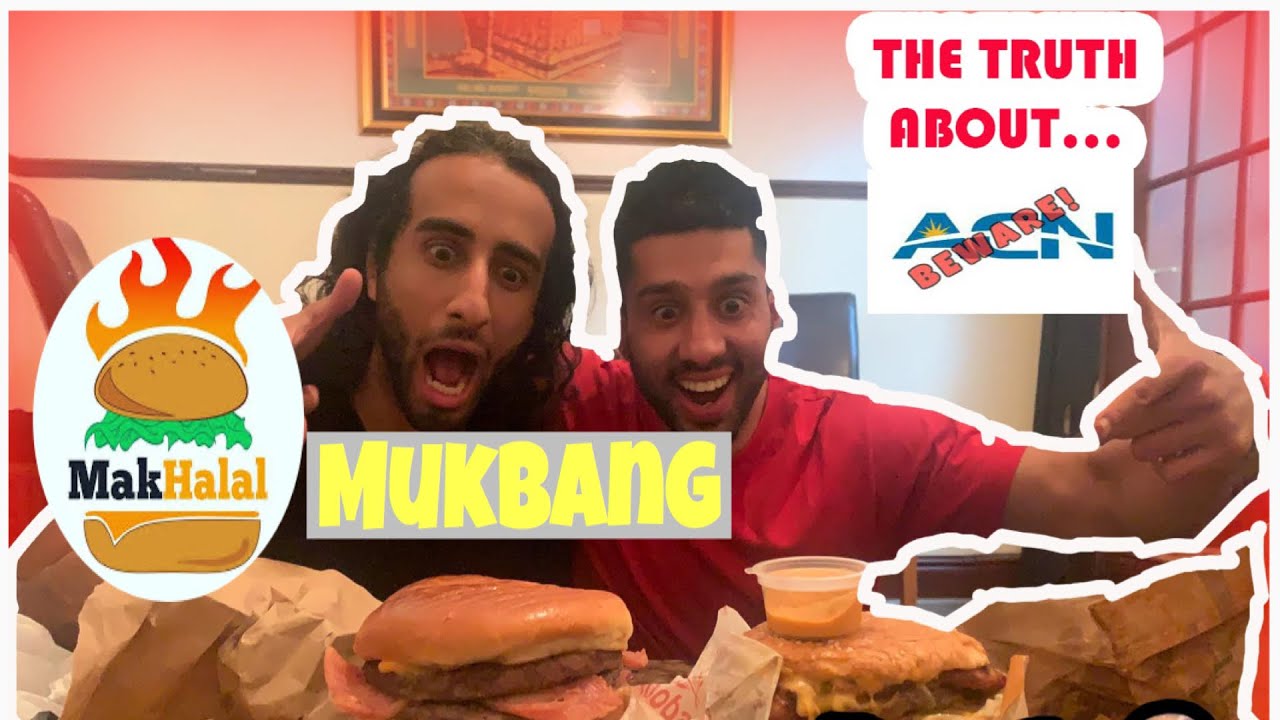 MAK HALAL MUKBANG | EXPOSING ACN/ NEXARISE | NAVEED CENTRAL | ASAD ...