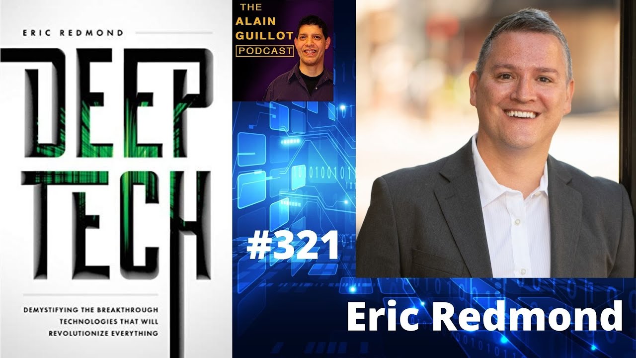 321 Eric Redmond: Breakthrough Technologies That Will Revolutionize ...