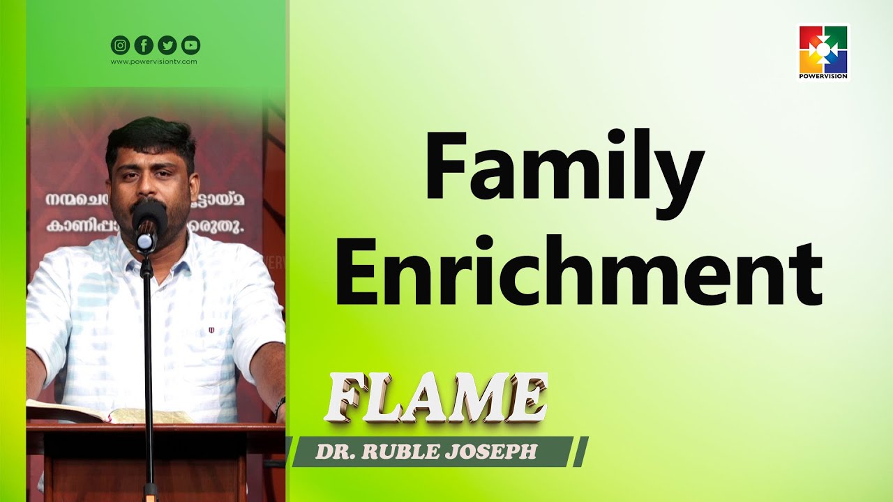 Message : Family Enrichment | DR. Ruble Joseph | Flame | Powervision TV ...
