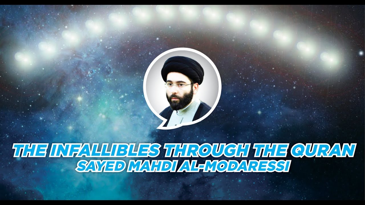 Episode 49 - 'The Infallibles through The Holy Quran' - YouTube