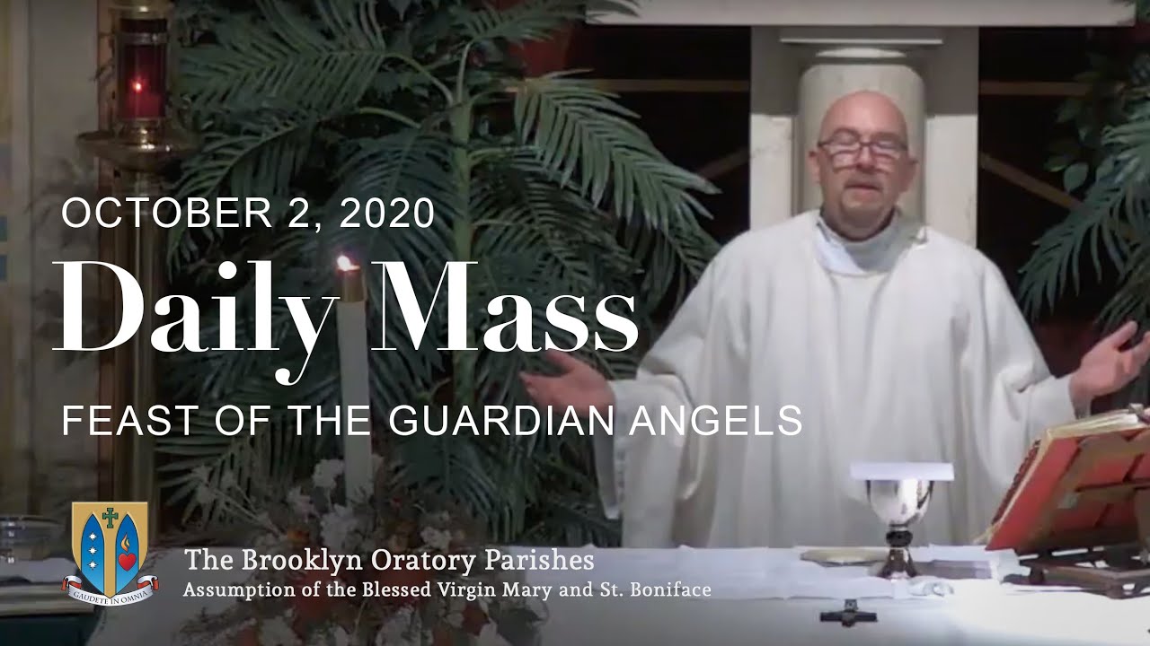 Catholic Mass | Feast of the Guardian Angels | October 2, 2020 ...