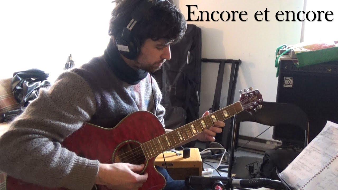 Encore et encore - YouTube