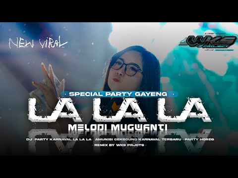 DJ KARNAVAL LALALA X MELODI MUGWANTI ‼️OLD VIBES STYLE PARTY JOGETAN GAYENG