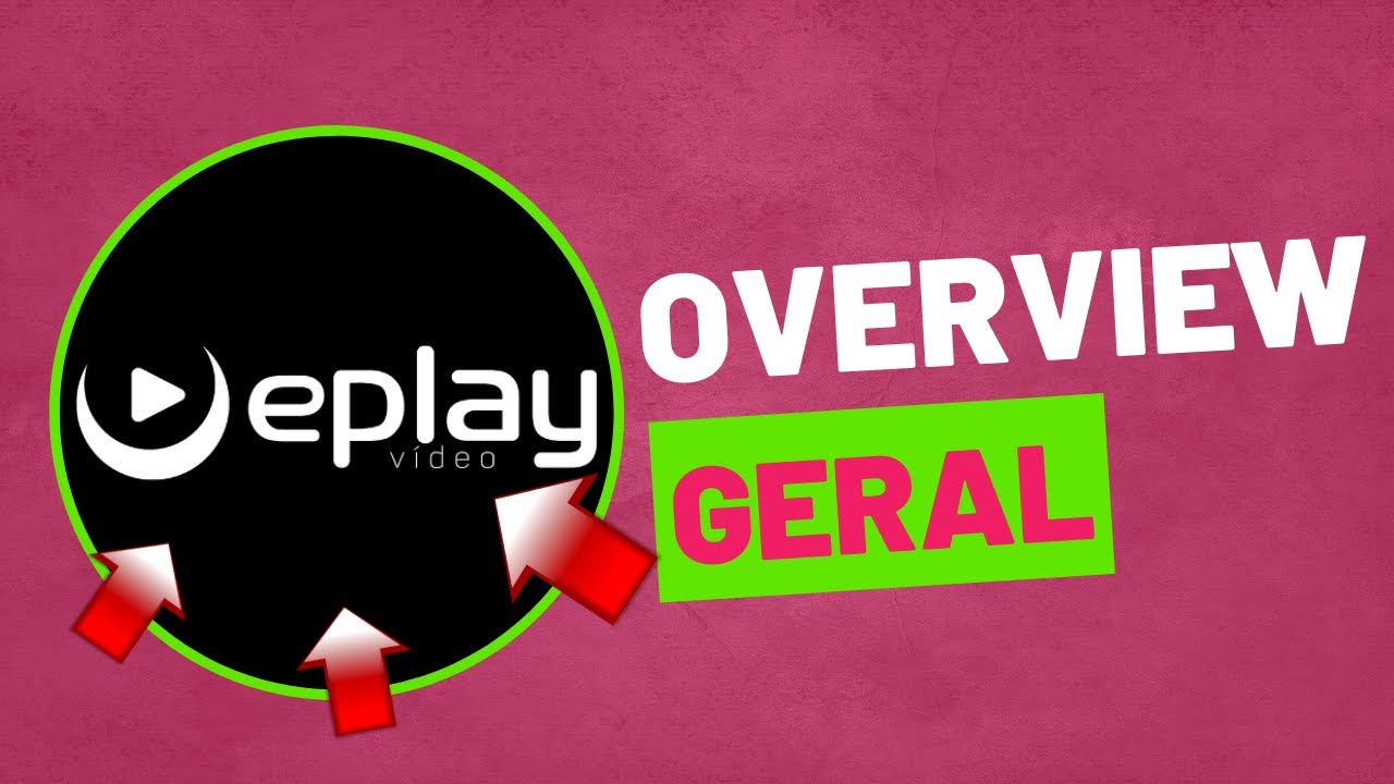 Overview Geral da ePlay - YouTube