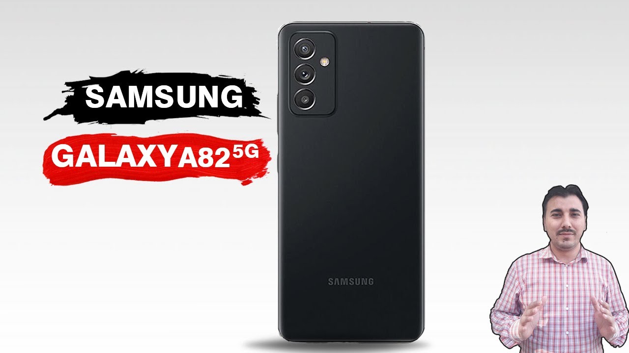 Samsung Galaxy A82 5G Galaxy A82 5G Specification Release Date Price ...