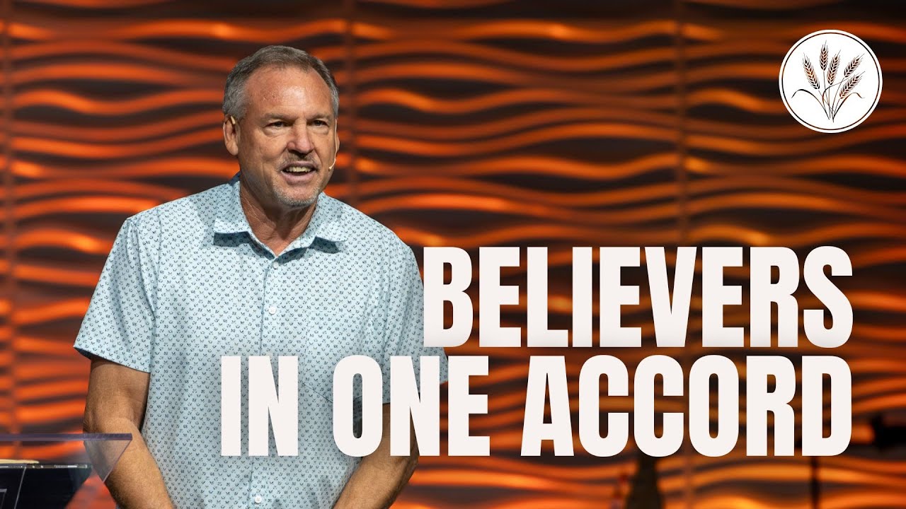 Believers In One Accord | Pastor Mark Butler | Harvest Bible Church ...