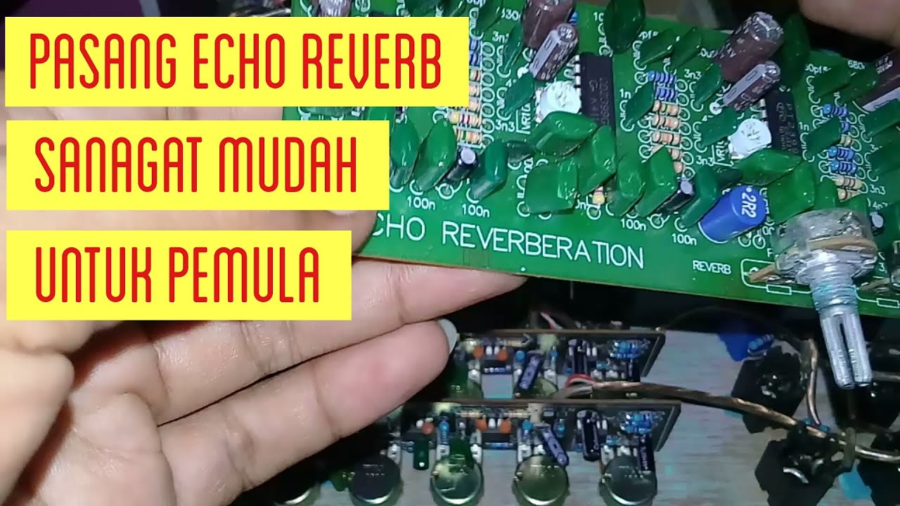 Cara pasang echo reverb pada mixer rakitan - YouTube