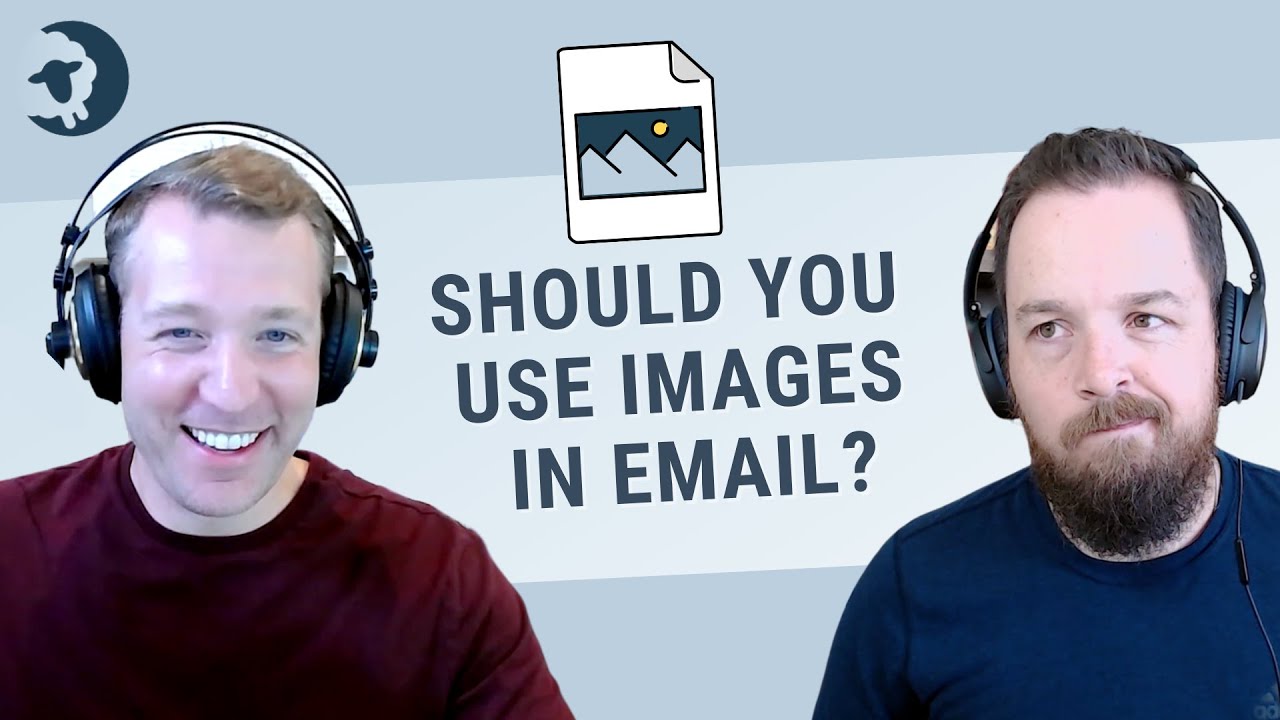 Should You Use Images In Email S01Ep07 YouTube Should You Use Images In Email S01Ep07 YouTube