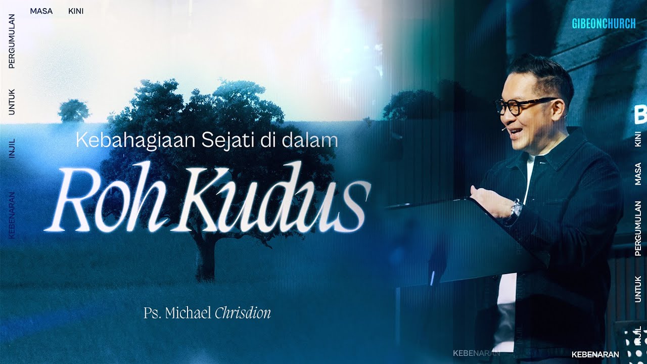 Kebenaran Injil Untuk Kehidupan Masa Kini Week 1 - Ps Michael Chrisdion ...