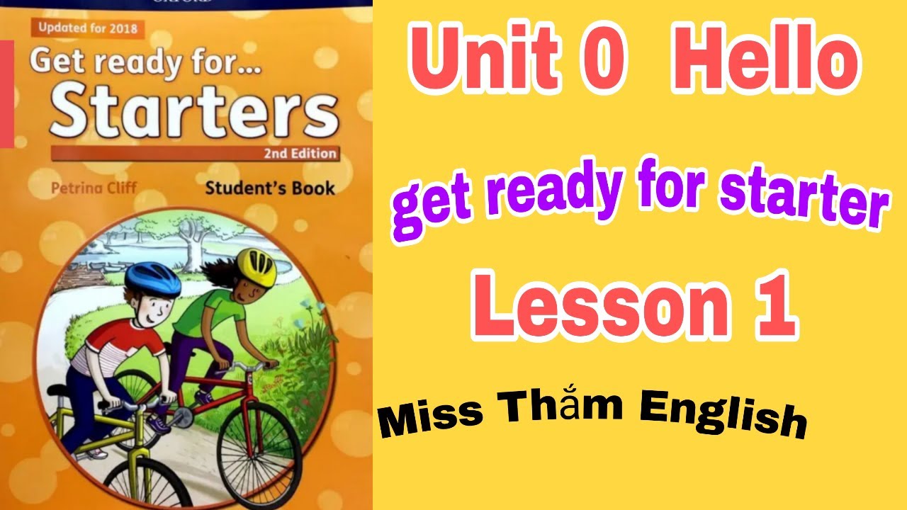 GET READY FOR STARTER UNIT 0 lESSON 1 - YouTube