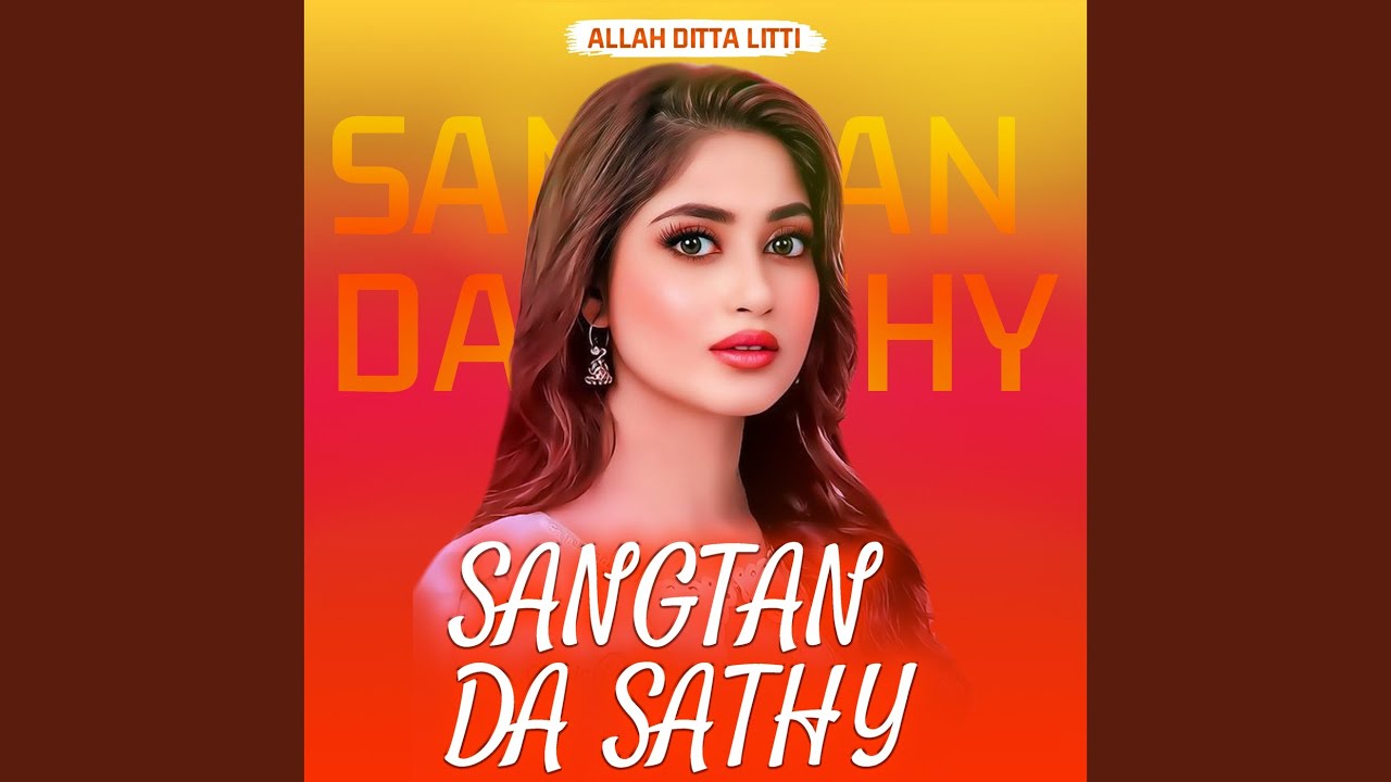 Sangtan Da Sathy - YouTube