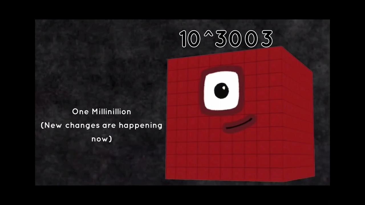 Numberblocks 1 Centillion to 1 Millinillion but their deep voices are on 0.9x speed with pitch ...