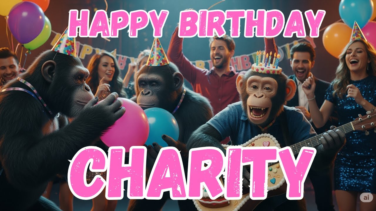 CHARITY Happy Birthday Song - Happy Birthday to Charity - YouTube