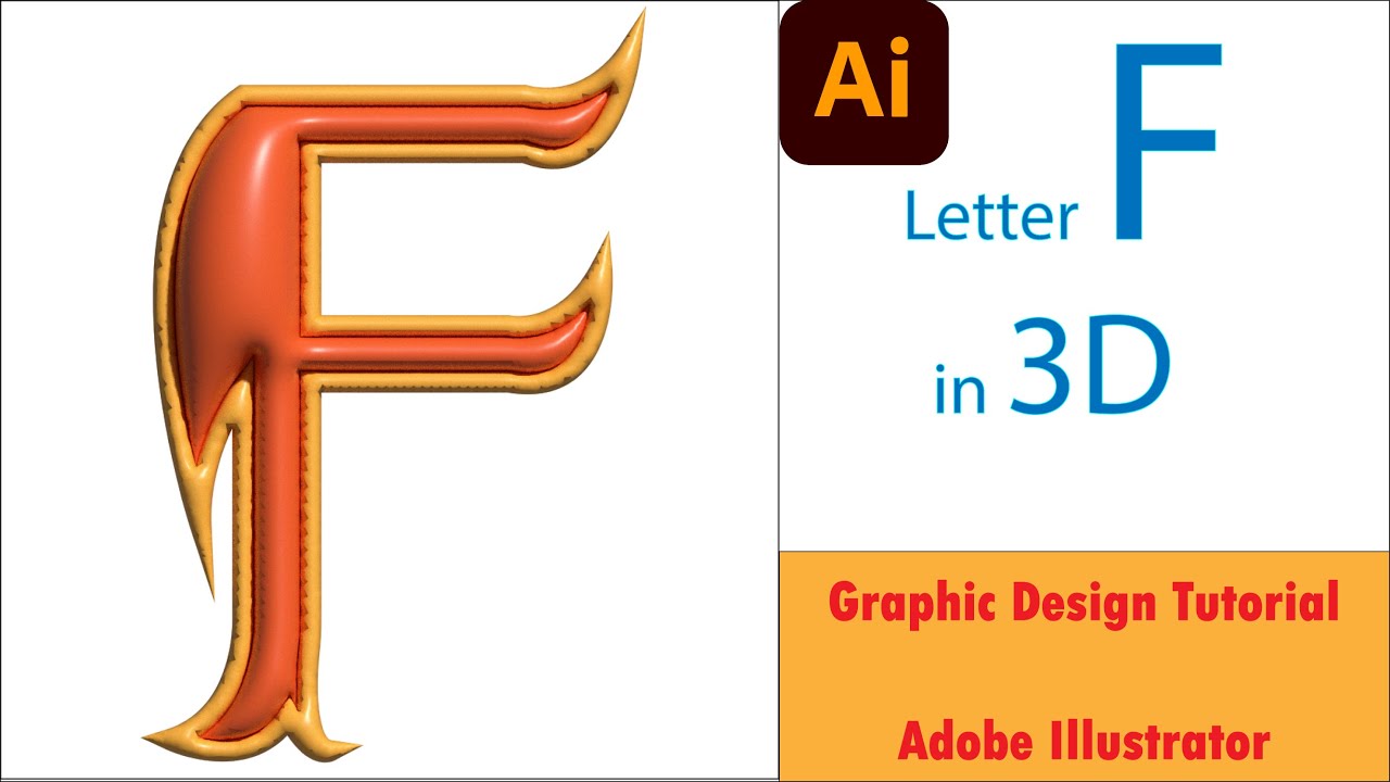 Letter F in 3D || Graphic Design Tutorial || Adobe Illustrator - YouTube