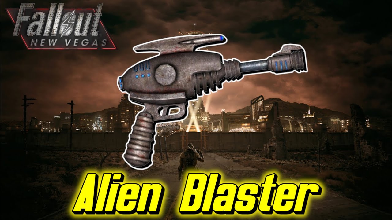 Unique Item Guide | Alien Blaster | [Fallout: New Vegas] - YouTube