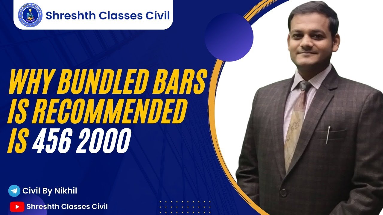 Why Bundled Bars is Recommended IS 4560 : 2000 | Very Important For Exam - YouTube