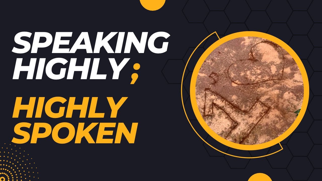 M. Highly Speaking; Highly Spoken - YouTube