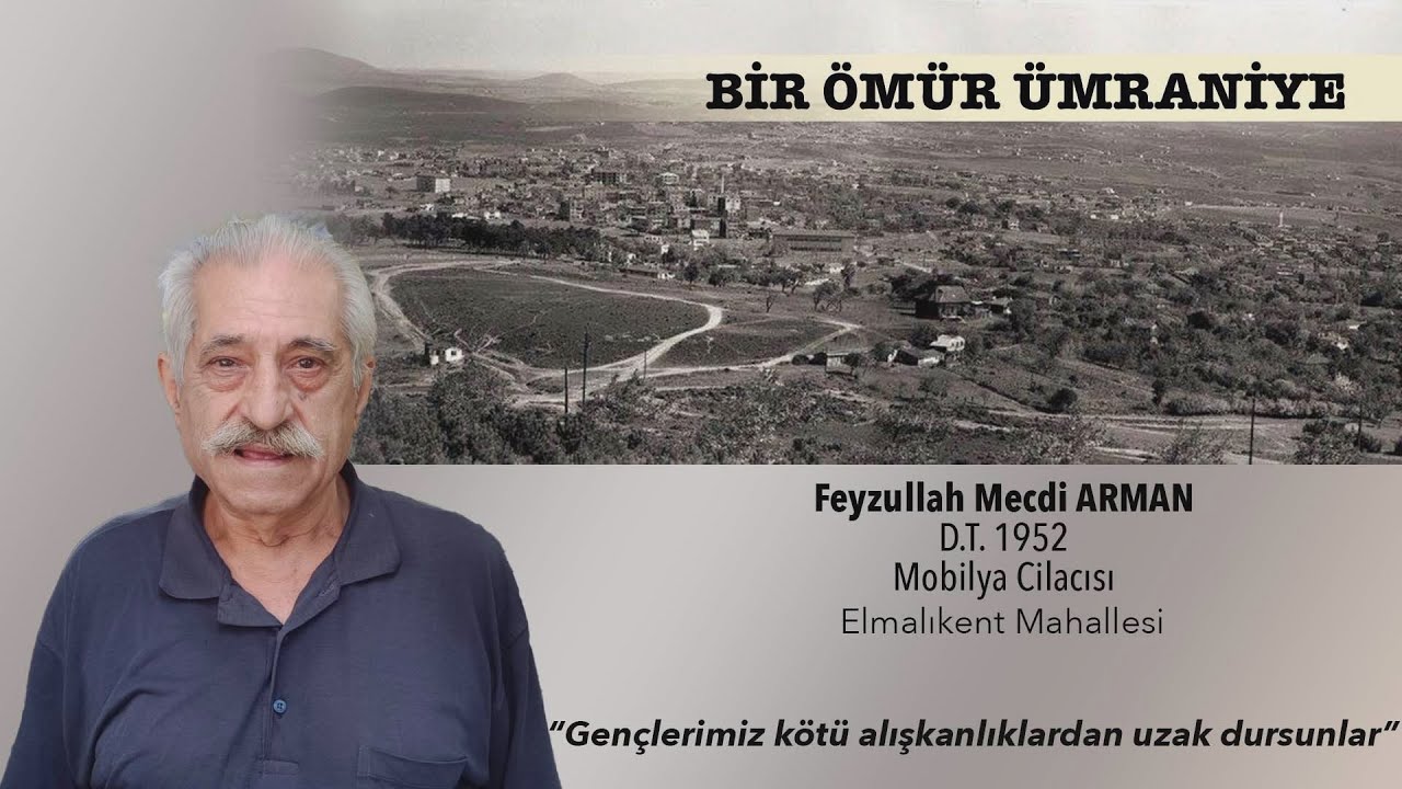 FEYZULLAH MECDİ ARMAN / Hayatım Ümraniye'de Geçti. - YouTube