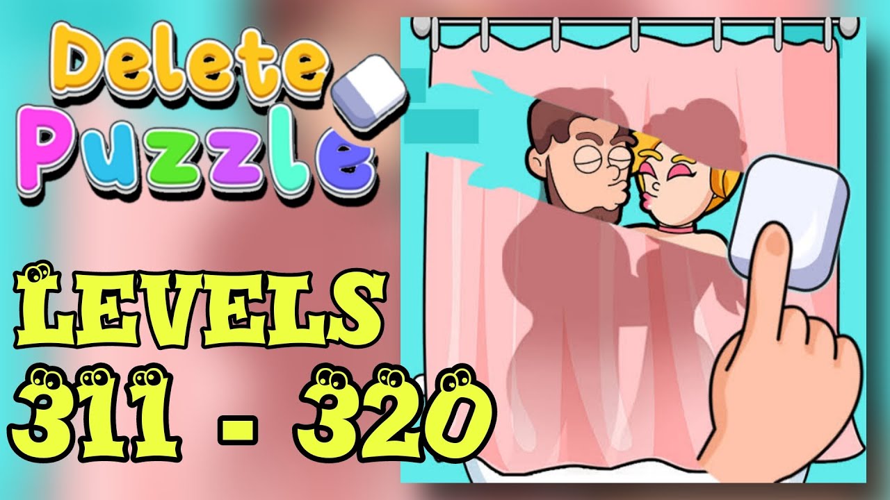 Delete Puzzle: Erase One Part - Levels 311 - 320 - Gameplay ...
