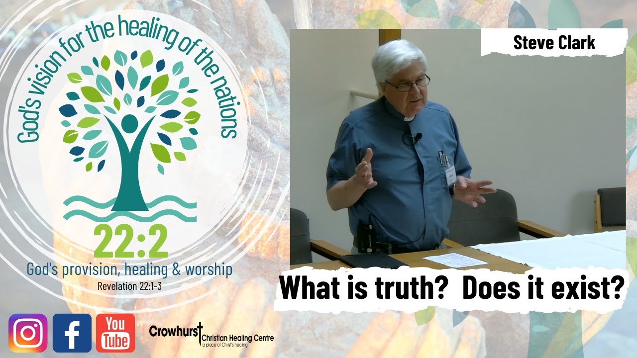 22:2 What is truth? Does it exist? - YouTube