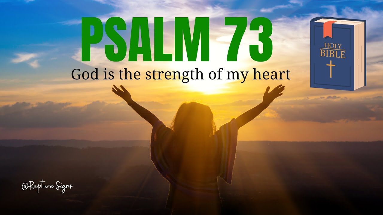Zaboor 73 | Psalm 73: Finding Strength in God | Understanding God's ...