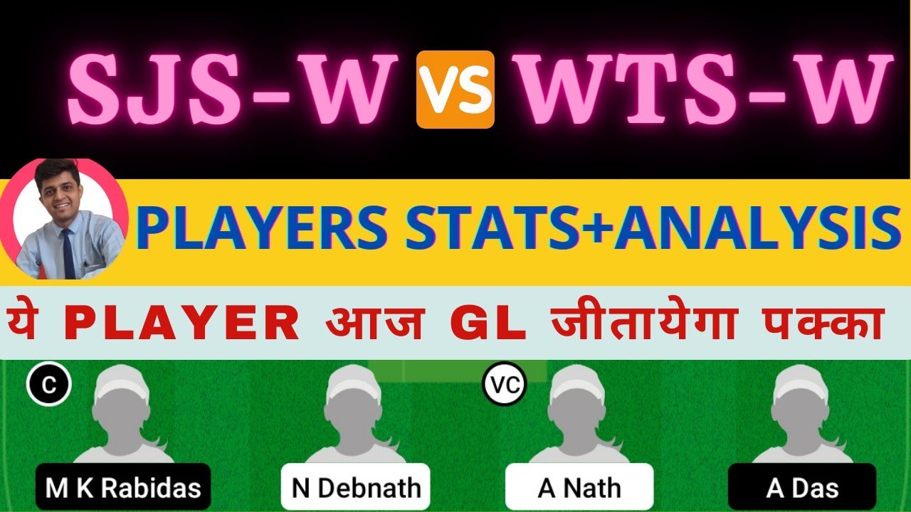 SJS-W VS WTS-W | SJS-W VS WTS-W DREAM11 TEAM PREDICTION | BYJU'S ...