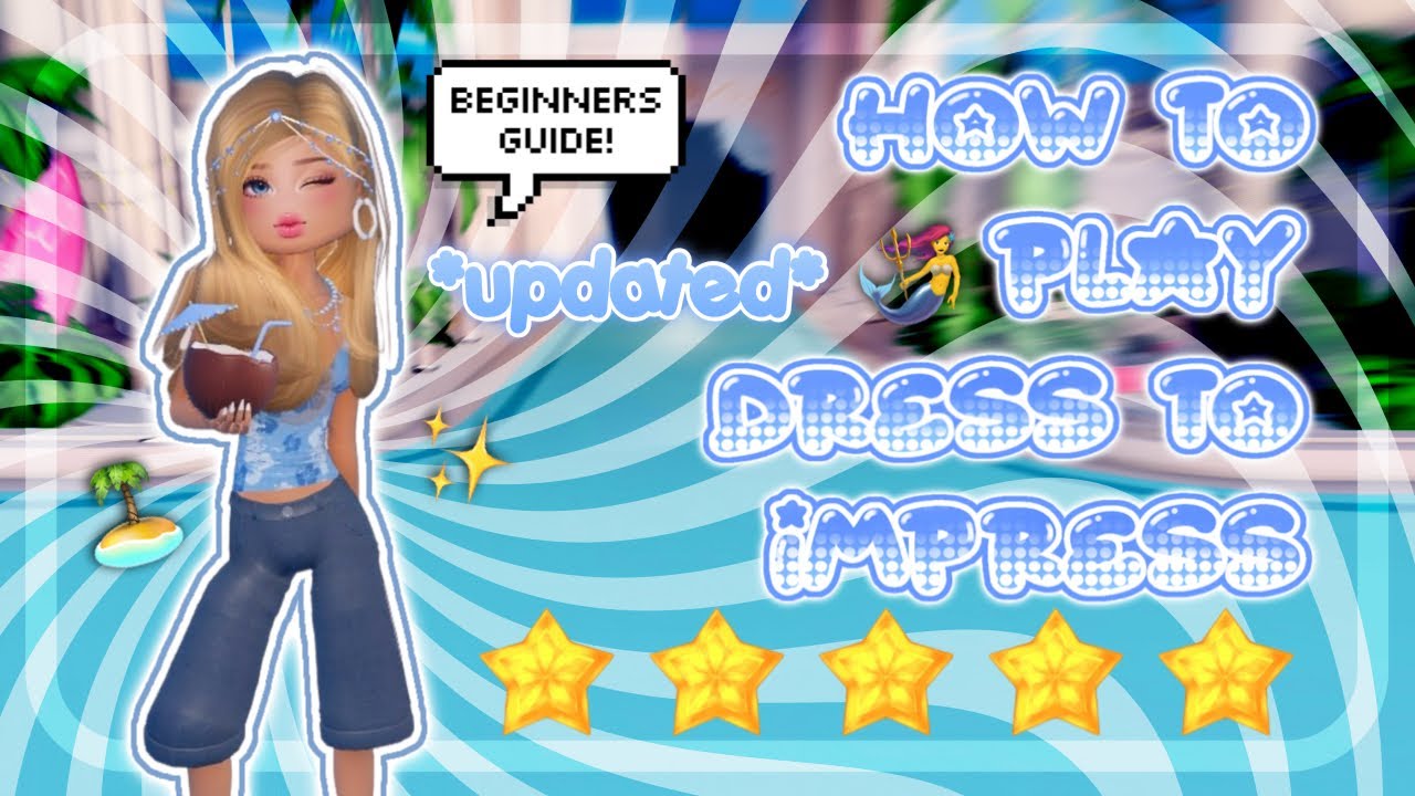 *UPDATED* HOW TO PLAY DRESS TO IMPRESS (BEGINNERS GUIDE) | ROBLOX - YouTube