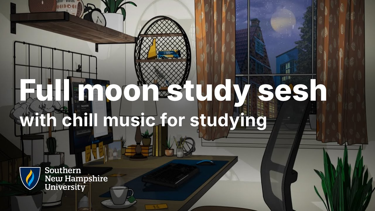 Full Moon Study Sesh 🌕 Chill Lo-fi Music for Studying | Study with SNHU