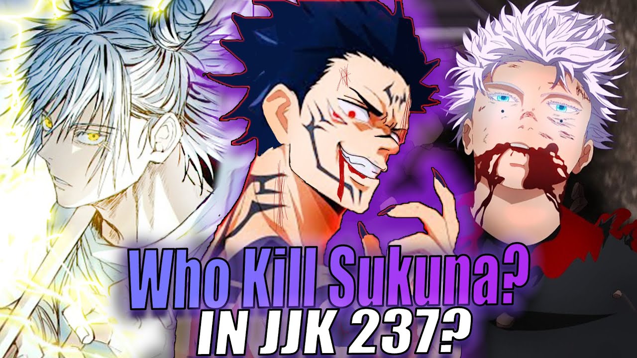 AFTER GOJO'S DEATH! Who Will Kill Sukuna Now? Jujutsu Kaisen Chapter ...