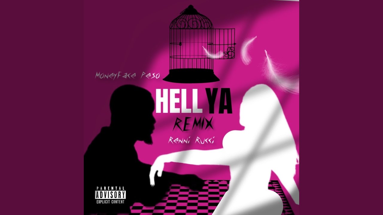 Hell Ya (feat. Renni Rucci) (Remix) - YouTube Music