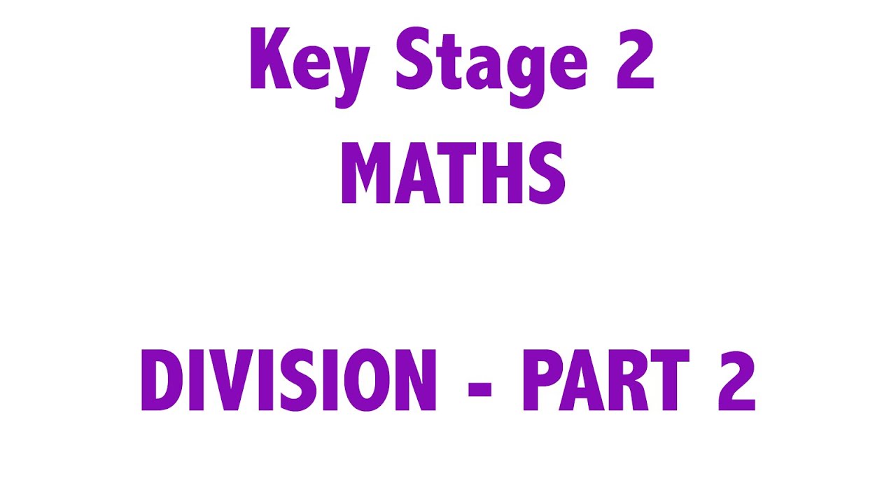 KS2 Maths Division Part 2 Short Long Division YouTube KS2 Maths Division Part 2 Short Long Division YouTube