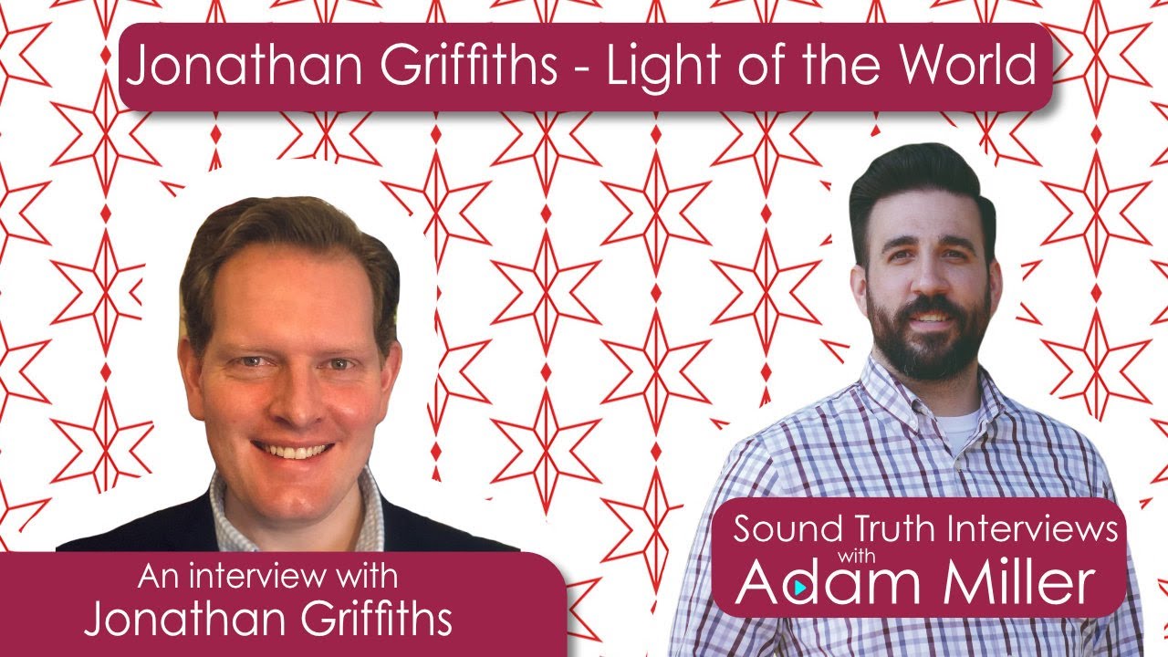 Jonathan Griffiths Light of the World - YouTube