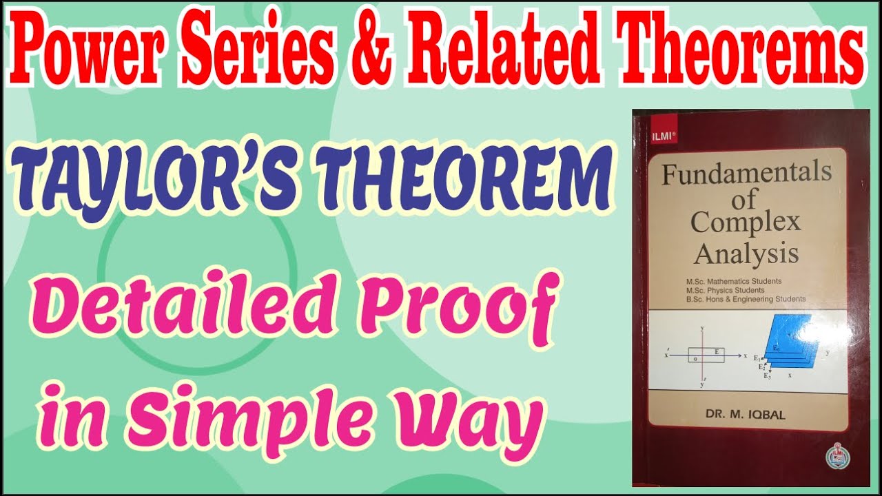 Taylor's Theorem Proof || Taylor's series detailed Proof in Complex ...