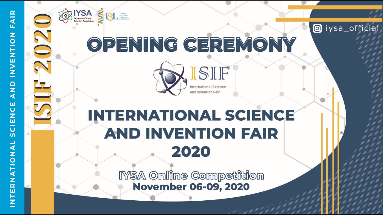OPENING CEREMONY ISIF 2020 - International Science and Innovation Fair ...