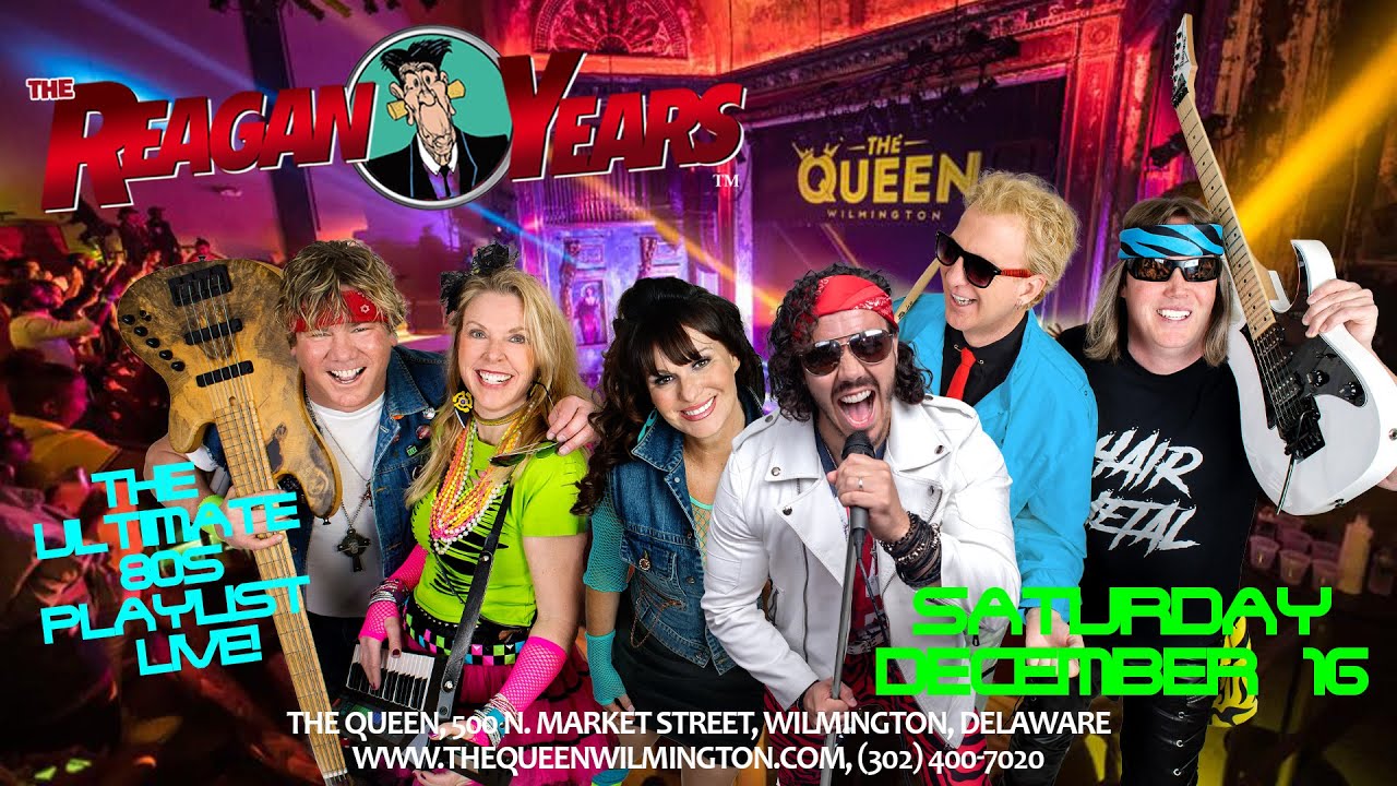 The Reagan Years 80s Tribute Band performs at The Queen in Wilmington ...