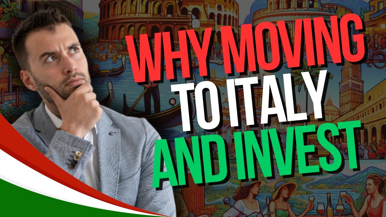 Why Moving to Italy and Think About Investing in Italy - YouTube