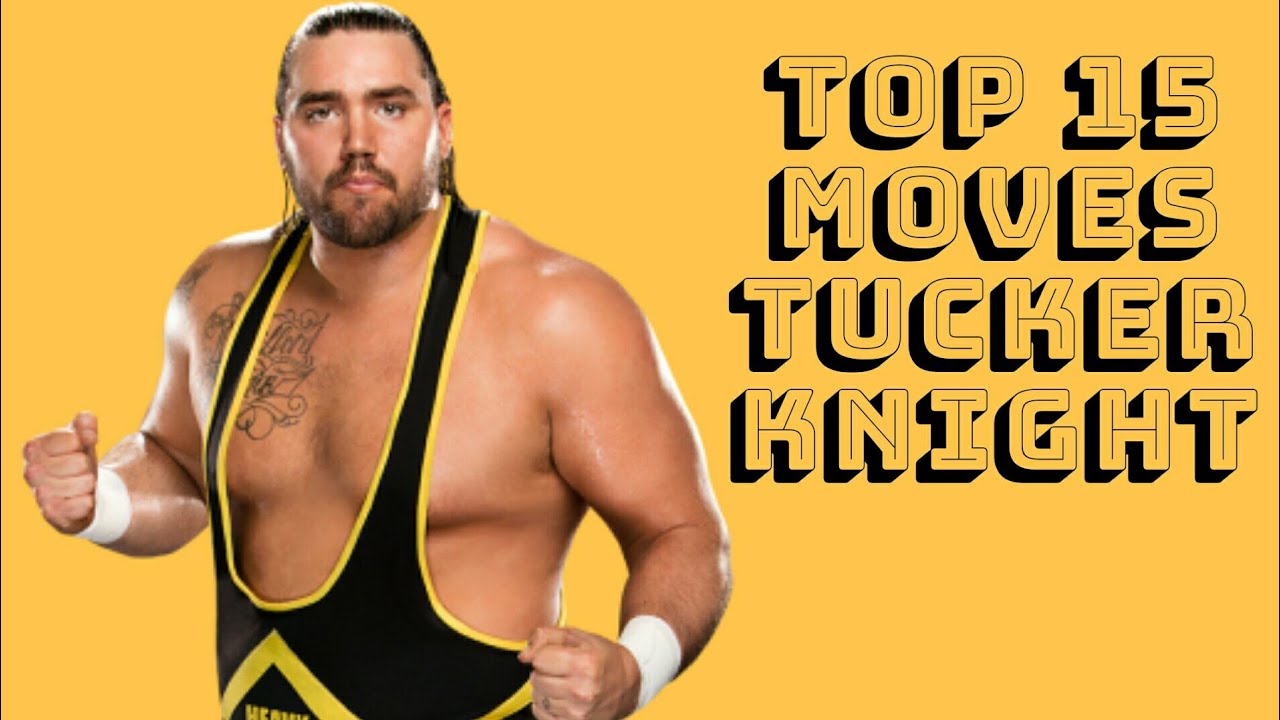 Top 15 Moves of Tucker Knight - YouTube