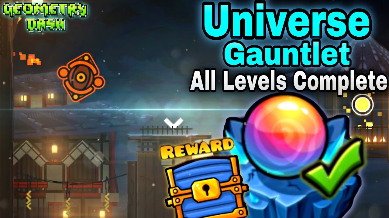 Universe Gauntlet All Levels Complete | Geometry Dash [2.2] - YouTube