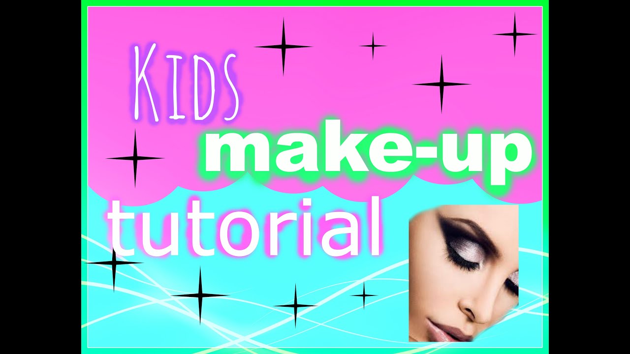 Kids makeup tutorial | Vanessa 👭 - YouTube