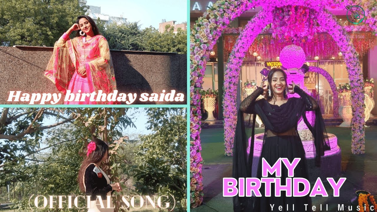 Happy Birthday Saida | (Official Song Video) | Yell Tell Music - YouTube