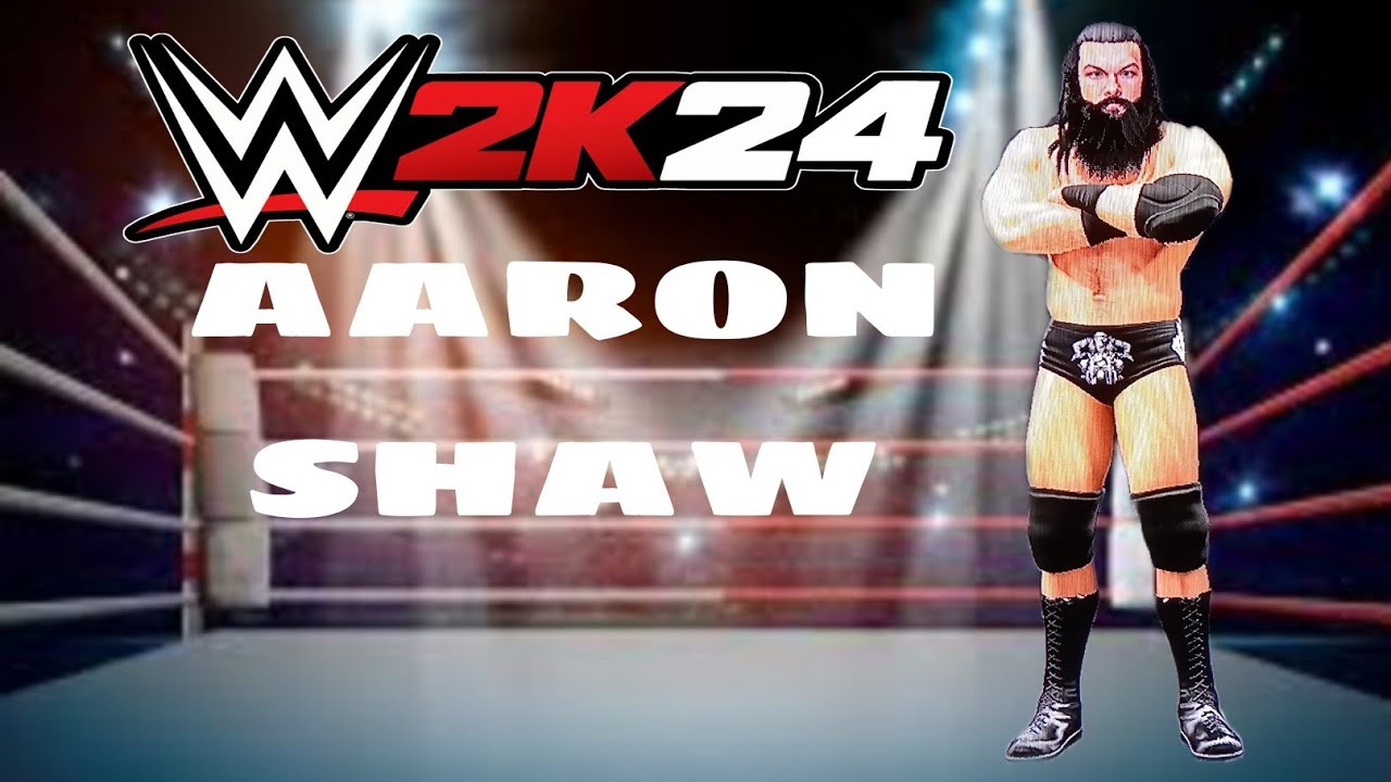 WWE2K24: CAW SHOWCASE AARON SHAW (TAG IN THE DESCRIPTION) - YouTube