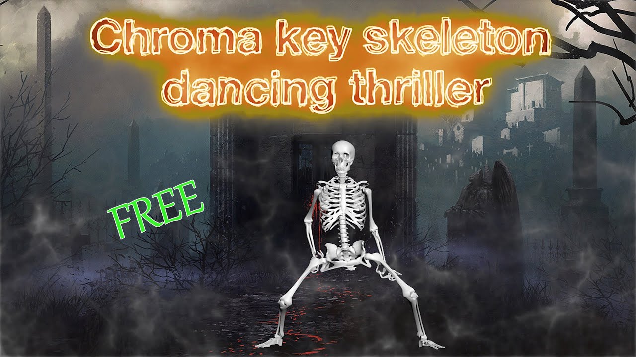Chroma key free Skeleton dancing Thriller Michael Jackson HD FREE - YouTube